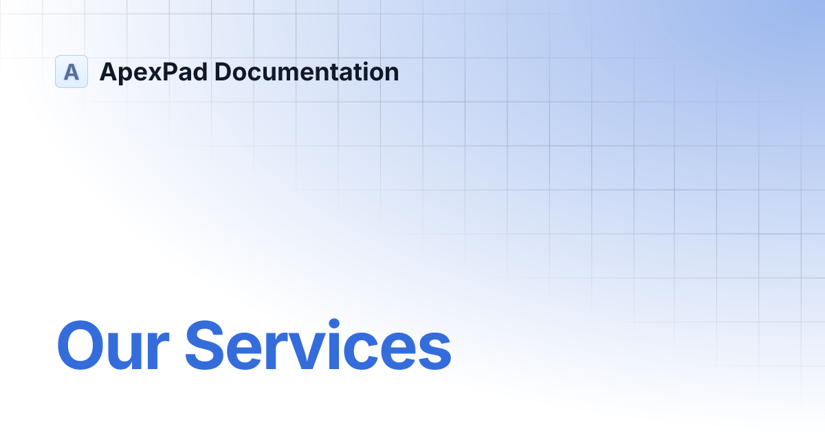 Our Services | ApexPad Documentation